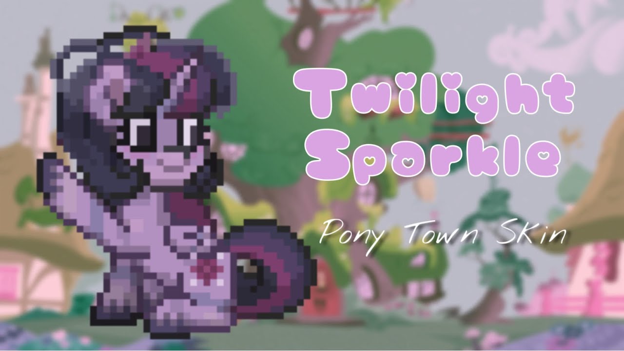 🦄 | Twilight Sparkle Pony Town Skin Tutorial ~ My Little Pony - YouTube