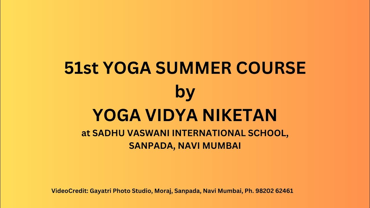 51st YOGA SUMMER COURSE #yogacourse #summercourse - YouTube