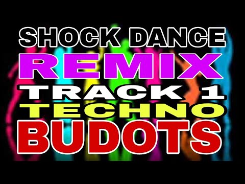 2025 SHOCK DANCE TRACT 1. BUDOTS MELSHOCK REMIX KIDAPAWAN MIX CLUB ...