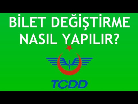 TCDD Bilet Değiştirme Nasıl Yapılır?