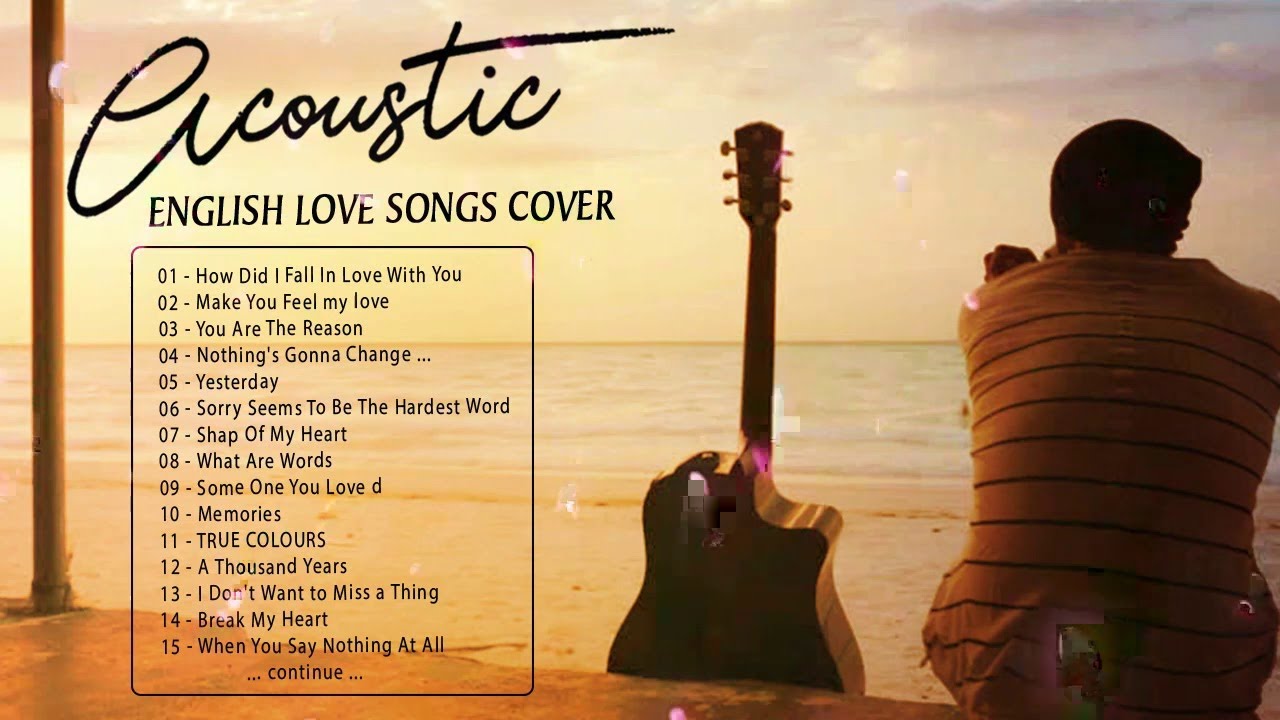New English Acoustic Love Songs Cover 2020 - Best Sweet Acoustic Love ...