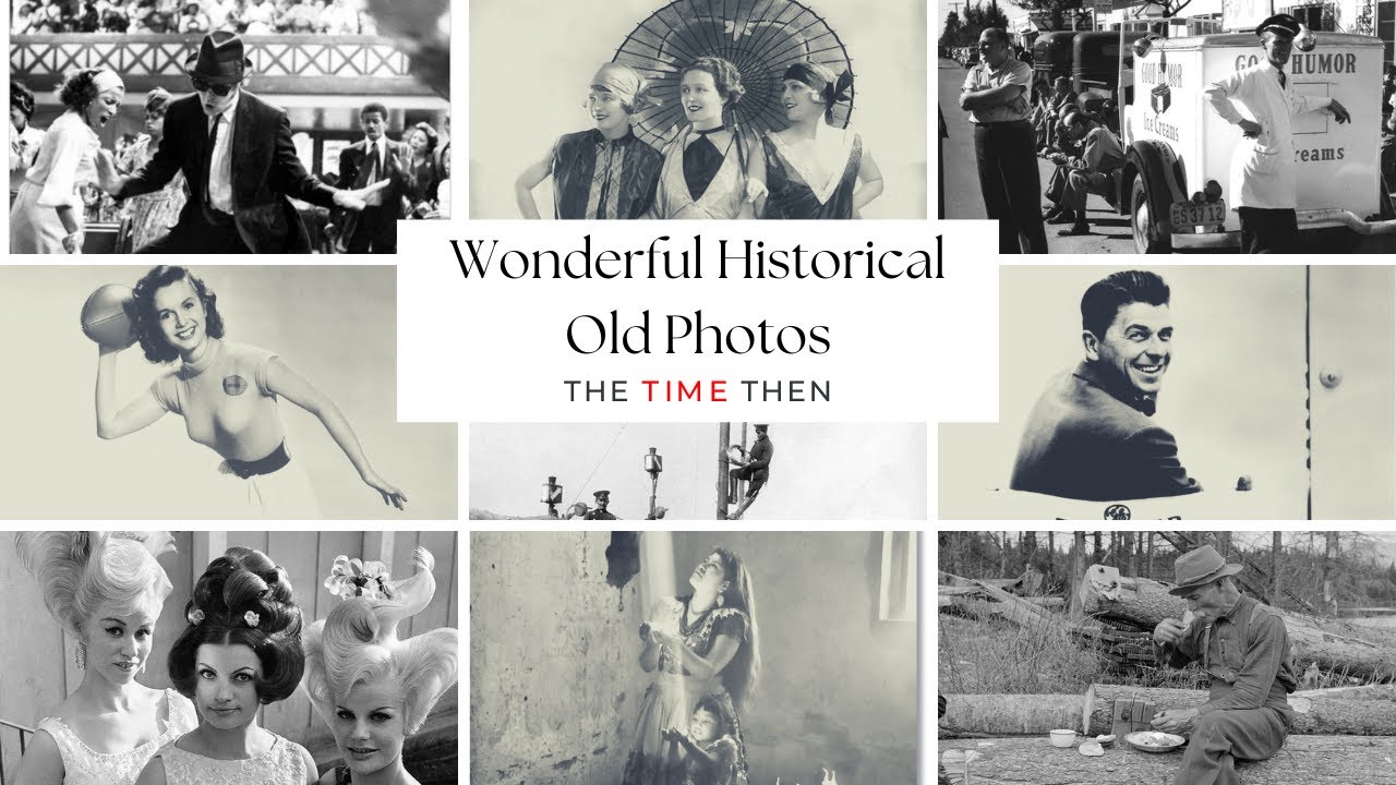 Wonderful Historical Old Photos - YouTube