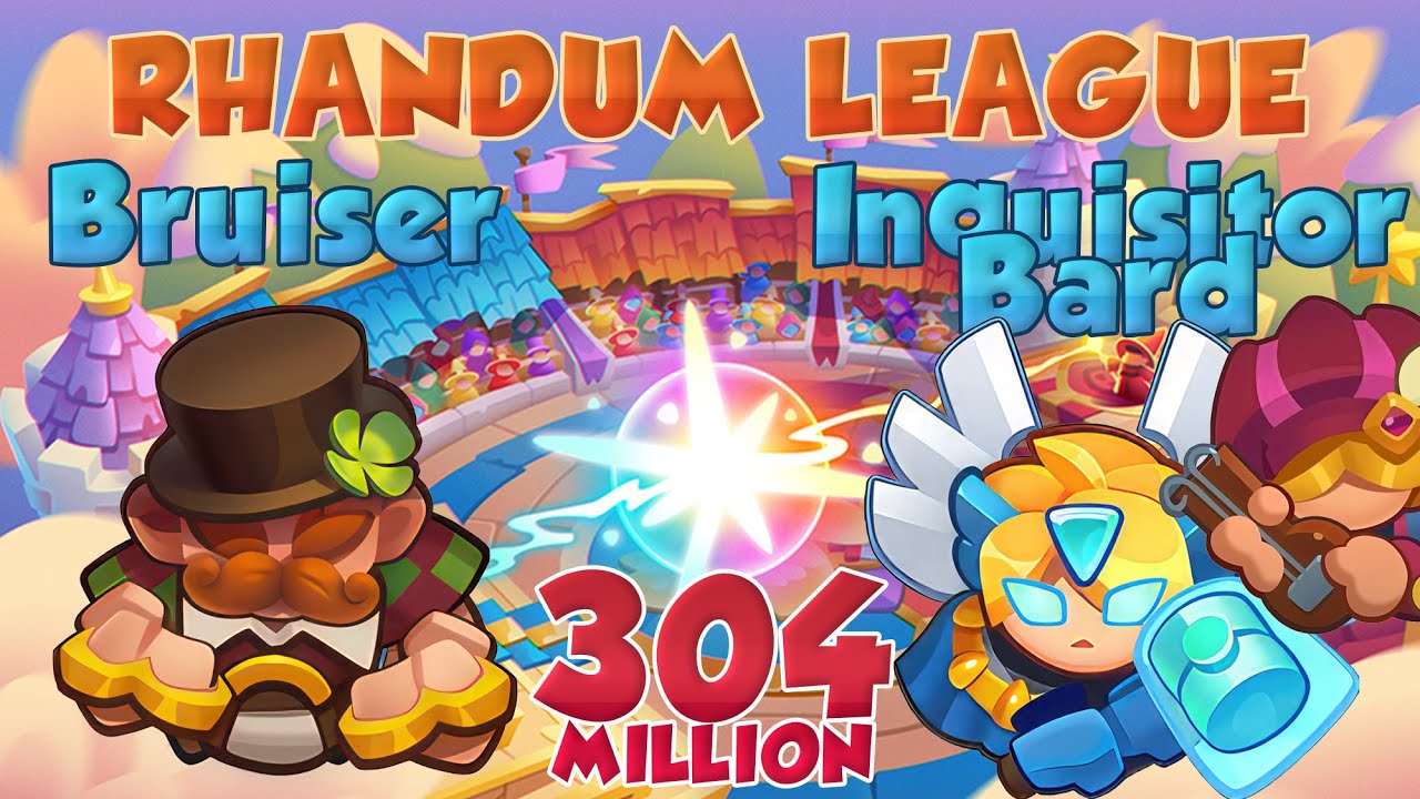 Rhandum League Deck - Bruiser vs Inquisitor + Bard = 304 Million | Rush ...