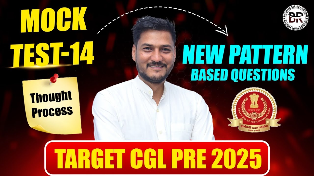 Mock Test -14|SSC CGL PRE 2025 | Real Pattern change based Practice ...