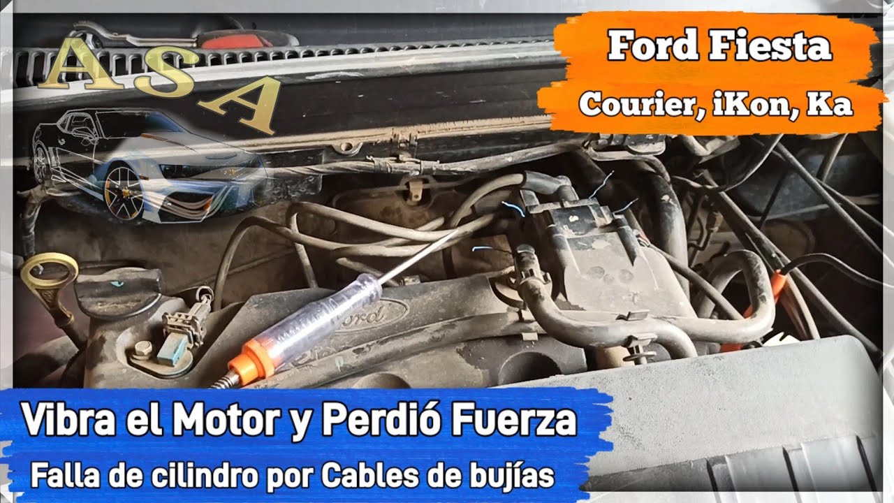 Vibra el Motor, Perdió Fuerza, Ford Fiesta, Problema con los Cable de ...