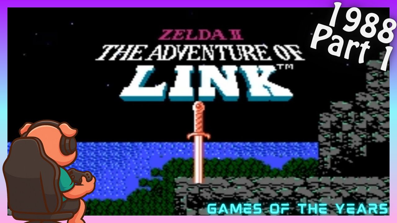 Games of the Years: 1988 Legend Of Zelda 2: Adventures of Link p1 ...