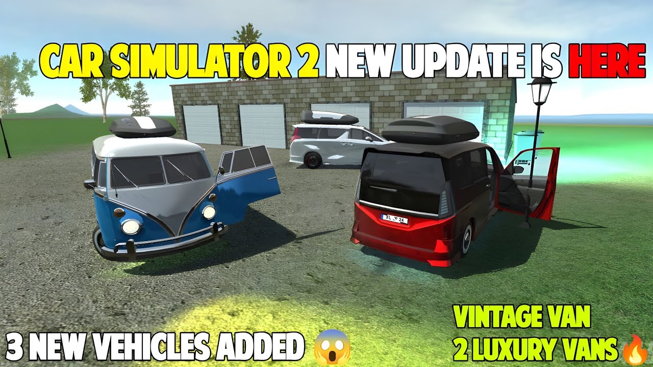 Car Simulator 2 New Update Is Here😱 | New 3 Vehicles Added | I Buy 3 ...
