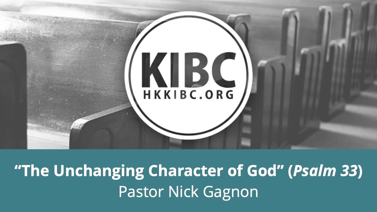 KIBC Sunday Worship Service 27 December 2020 "The Unchanging Character ...
