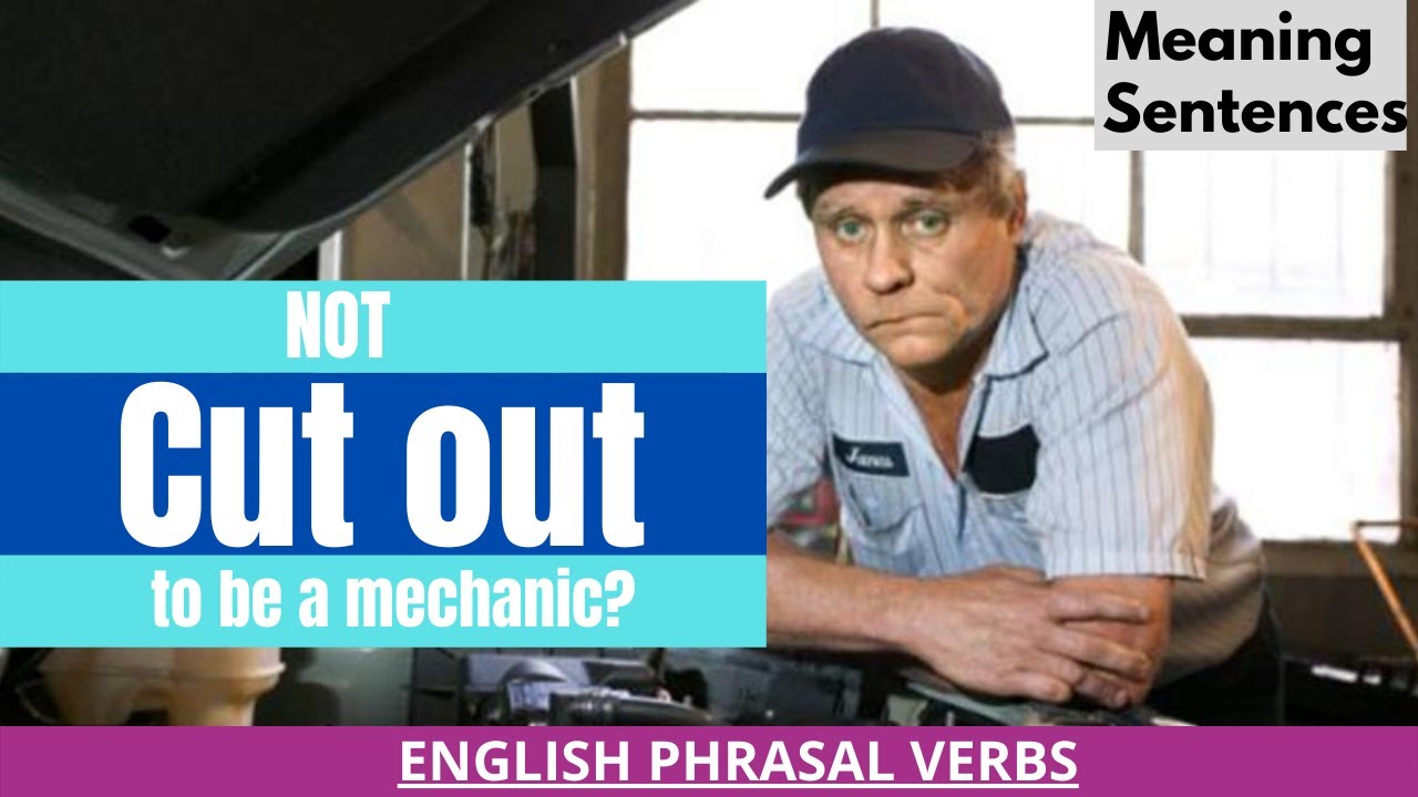 Cut Out Meaning Of And Sentences With This Phrasal Verb TELW cut-out-meaning-of-and-sentences-with-this-phrasal-verb-telw