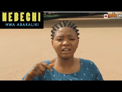 Official Thriller of NEBECHI NWA ABAKALIKI out now - YouTube