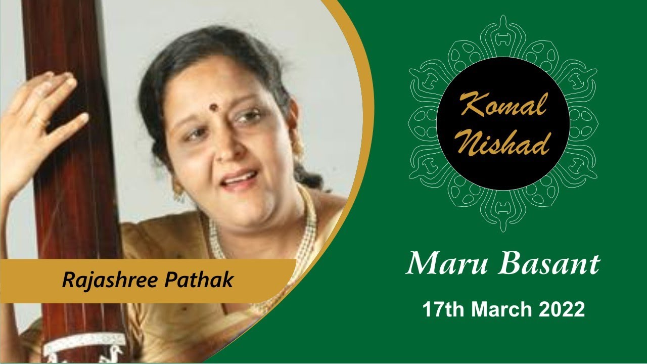 Raag Maru Basant | Rajashree Pathak | Hindustani Classical Vocal ...