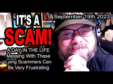 IT'S A SCAM! A DAY IN THE LIFE! Messing With These Lying Scammers Can ...