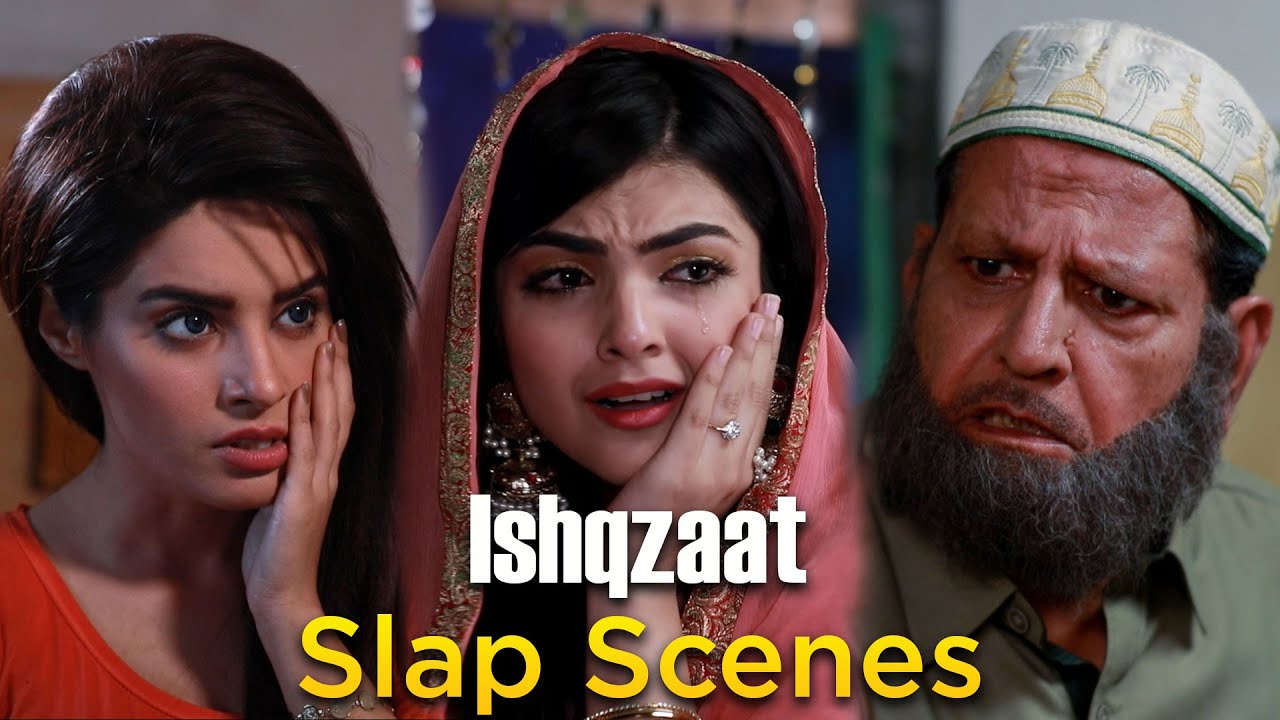 Slap Scenes From Ishqzaat | LTN Family - YouTube