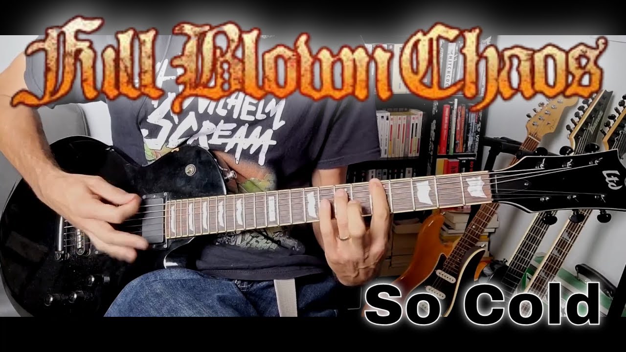 Full Blown Chaos - So Cold (Guitar Cover) - YouTube