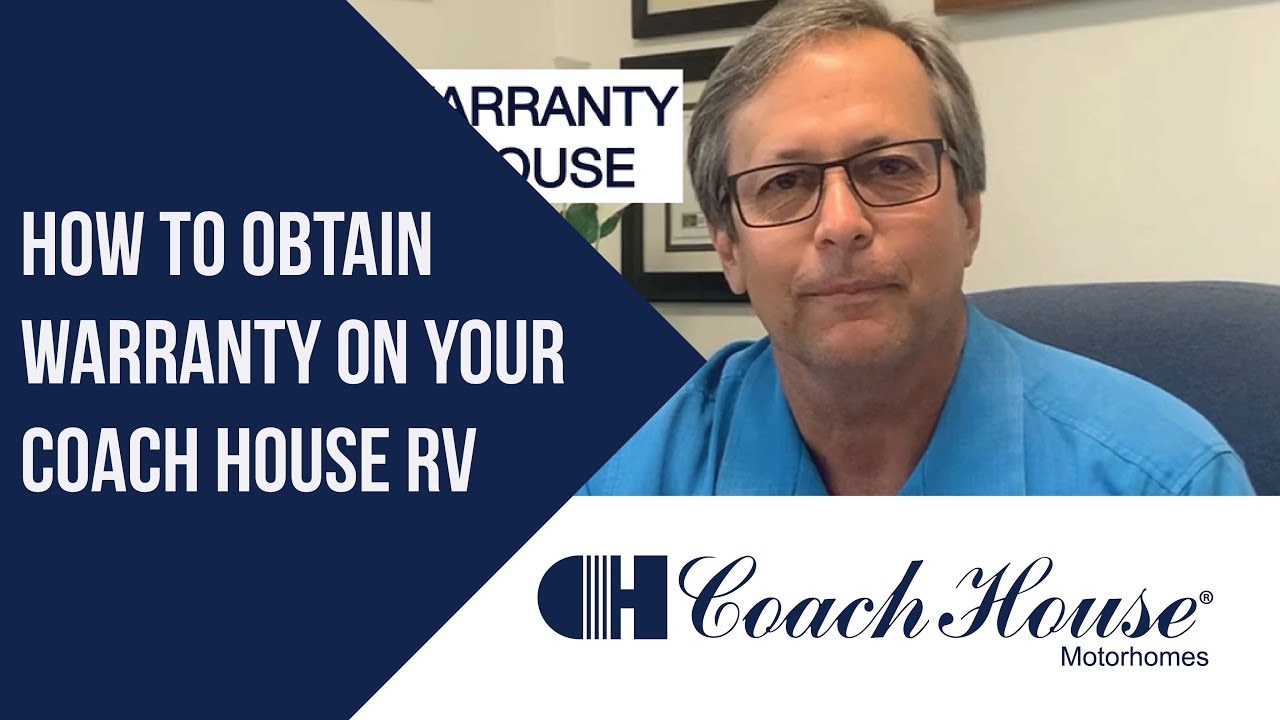 How to Obtain Your Coach House RV Warranty - YouTube