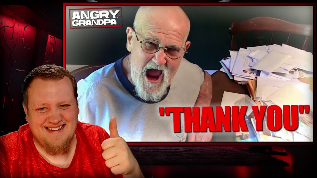 ANGRY GRANDPA SAYS THANK YOU. (REACTION) - YouTube