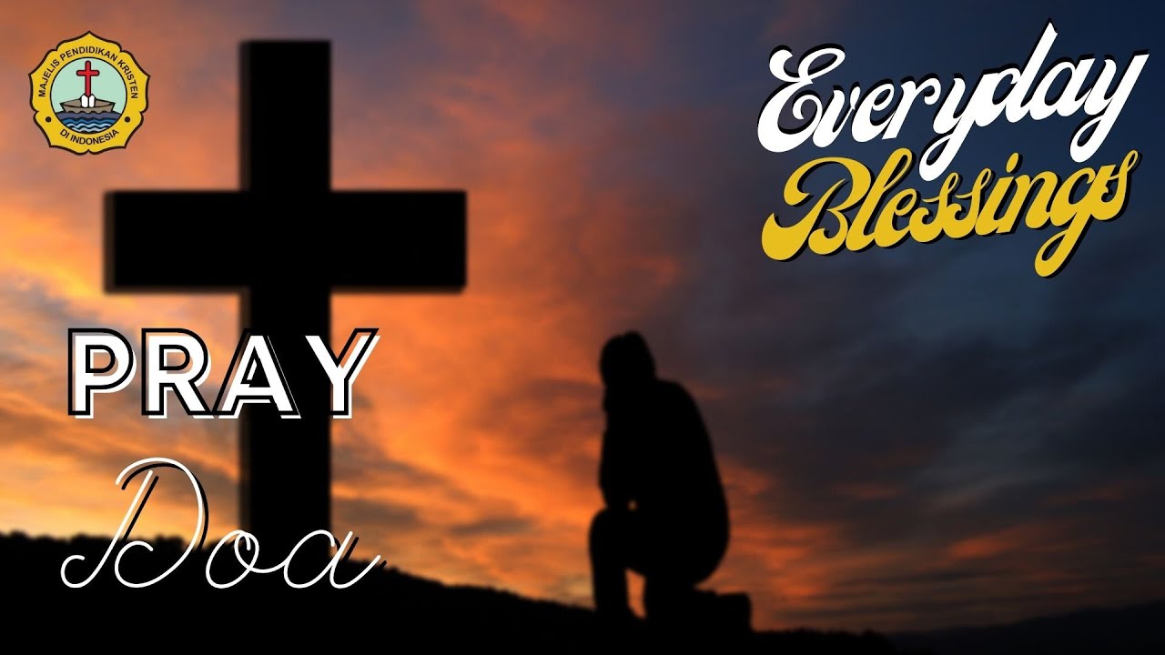 Everyday Blessings_PRAY ( DOA ) - YouTube