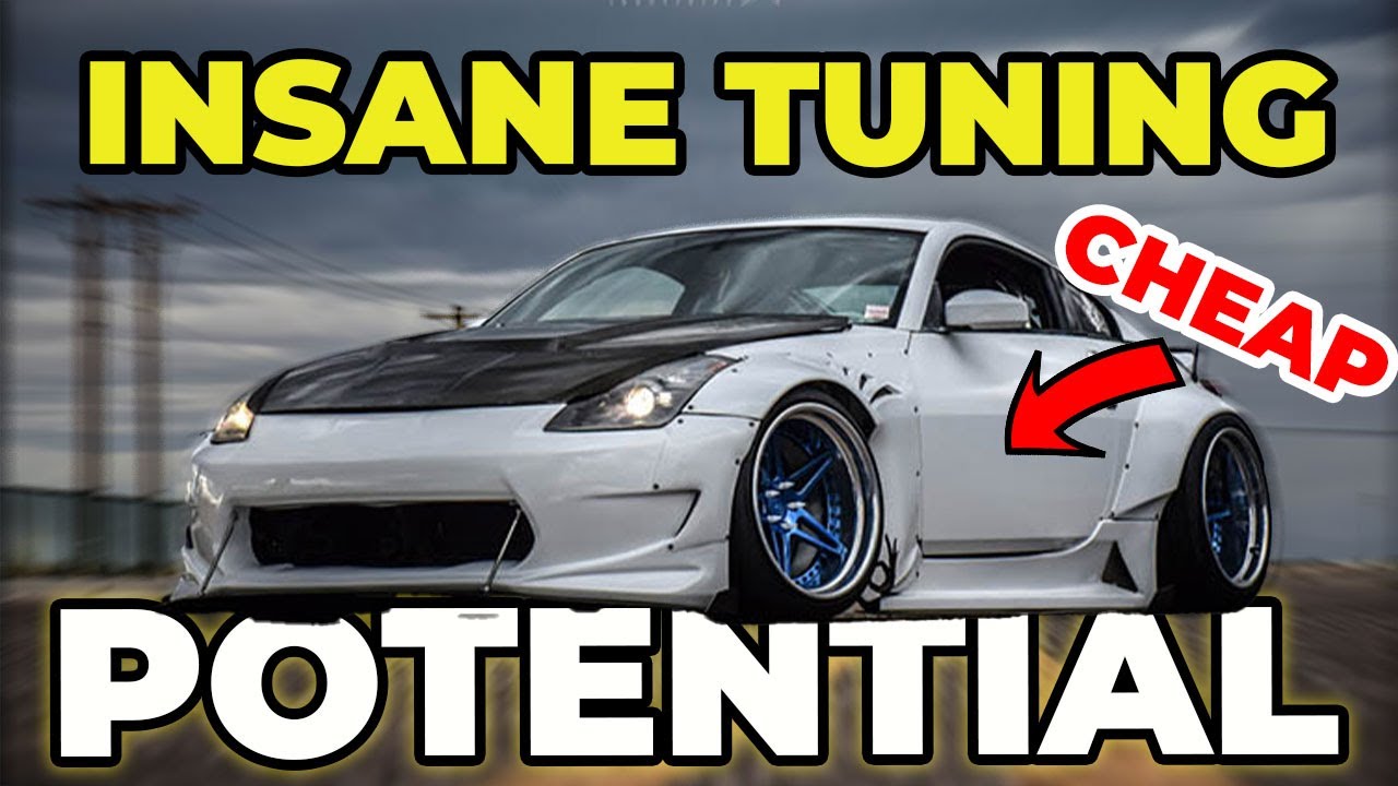 5 CHEAP Cars With INSANE Tuning Potential (Nissan 350Z, Audi B5 S4 ...