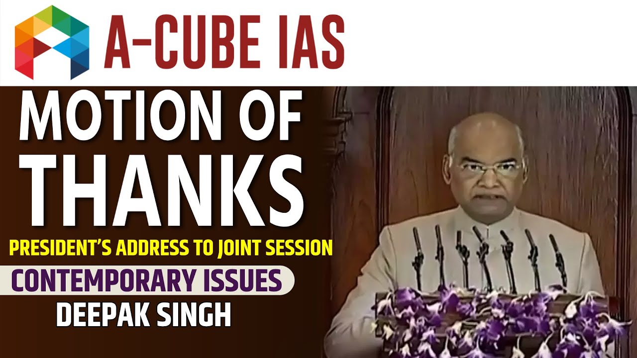 Motion of Thanks on President's address in Parliament | Contemporary ...