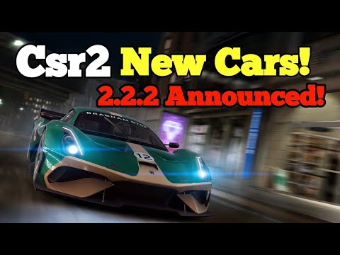 Csr2 2.2.0 New Update Announced! New cars! - YouTube