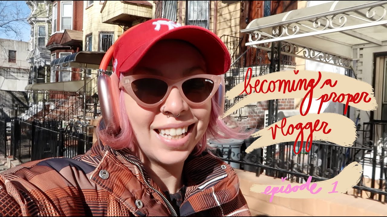 Becoming A Proper Vlogger Ep. 1 - YouTube