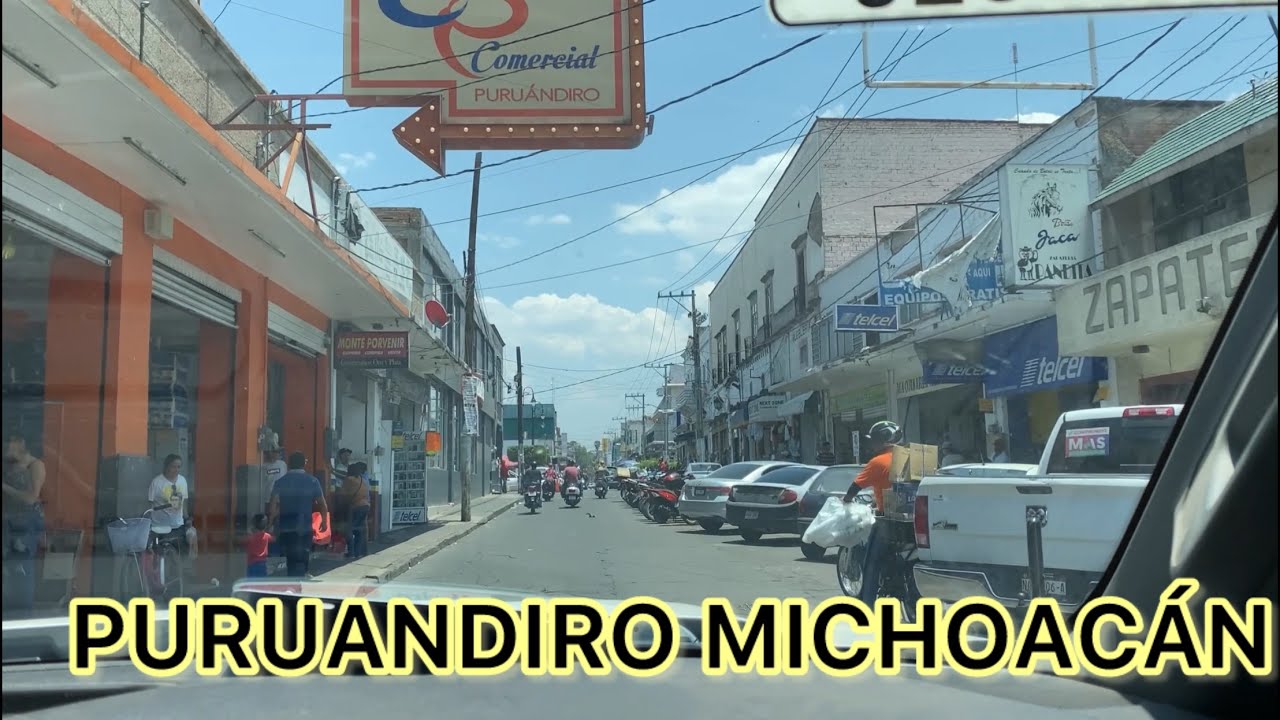PURUANDIRO MICHOACÁN - YouTube