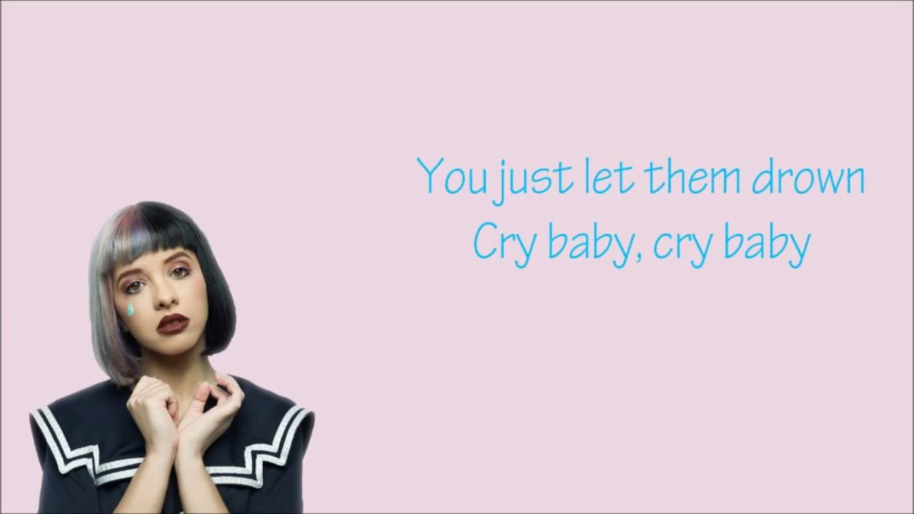 Cry Baby ~ Melanie Martinez(lyrics) - YouTube