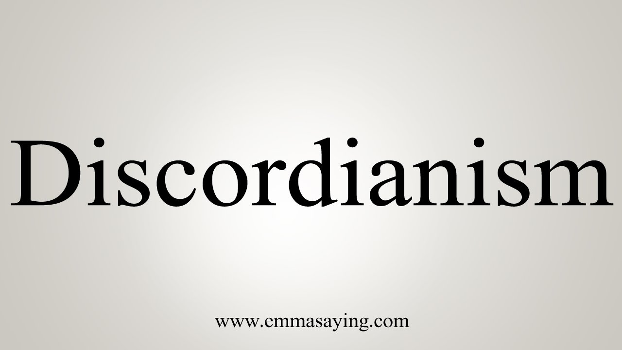 How To Say Discordianism - YouTube