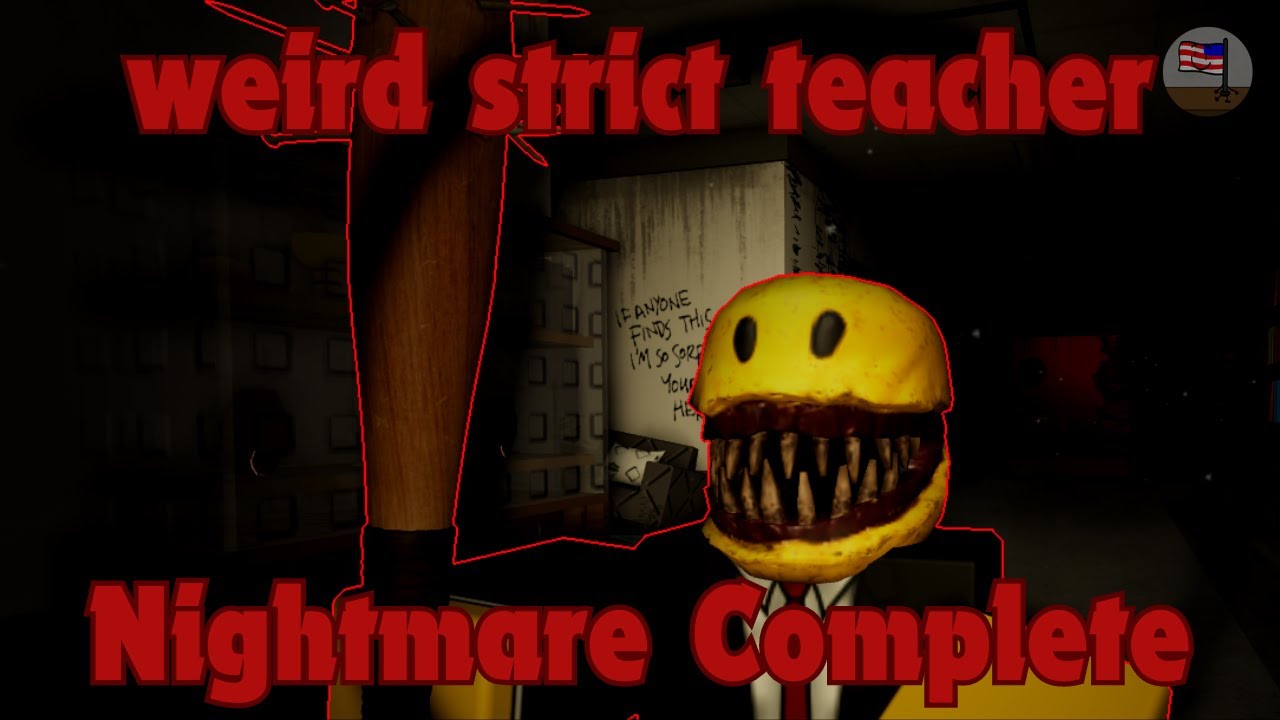 weird strict teacher || Nightmare Complete [Roblox] - YouTube
