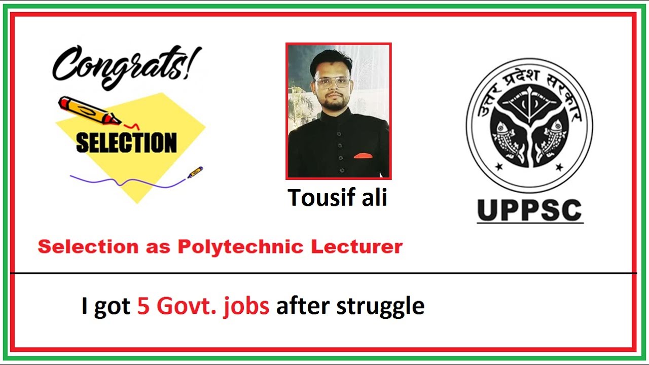 Got 5 Govt. jobs after struggle | UPPSC Polytechnic Lecturer Final ...