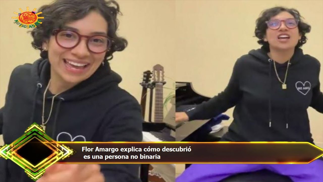 Flor Amargo explica cómo descubrió es una persona no binaria - YouTube