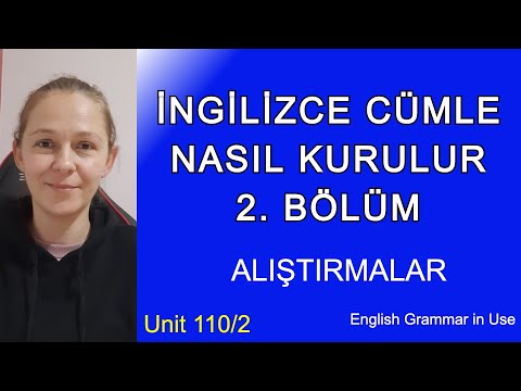 İngilizce cümle nasıl kurulur 2. bölüm  alıştırmalar word order with adverbs