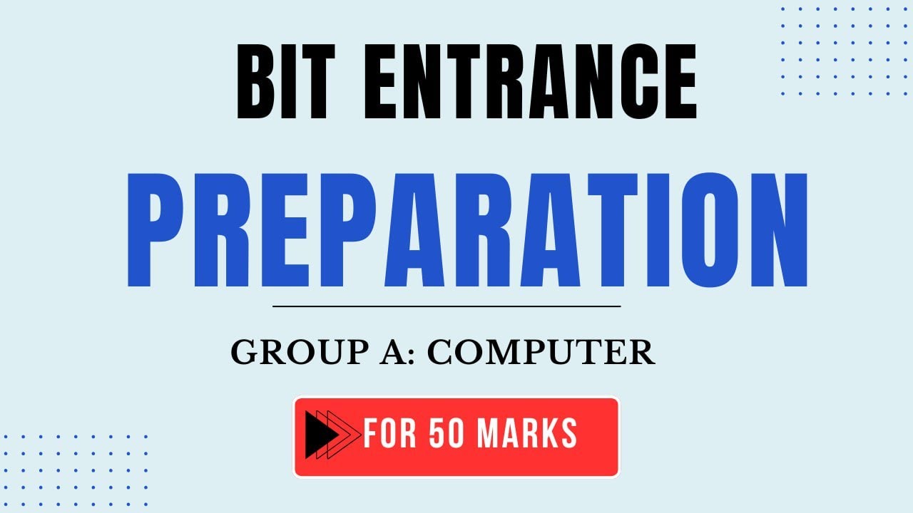 BIT Entrance Exam Preparation 2082 | Computer | BIT EXAM MODEL ...