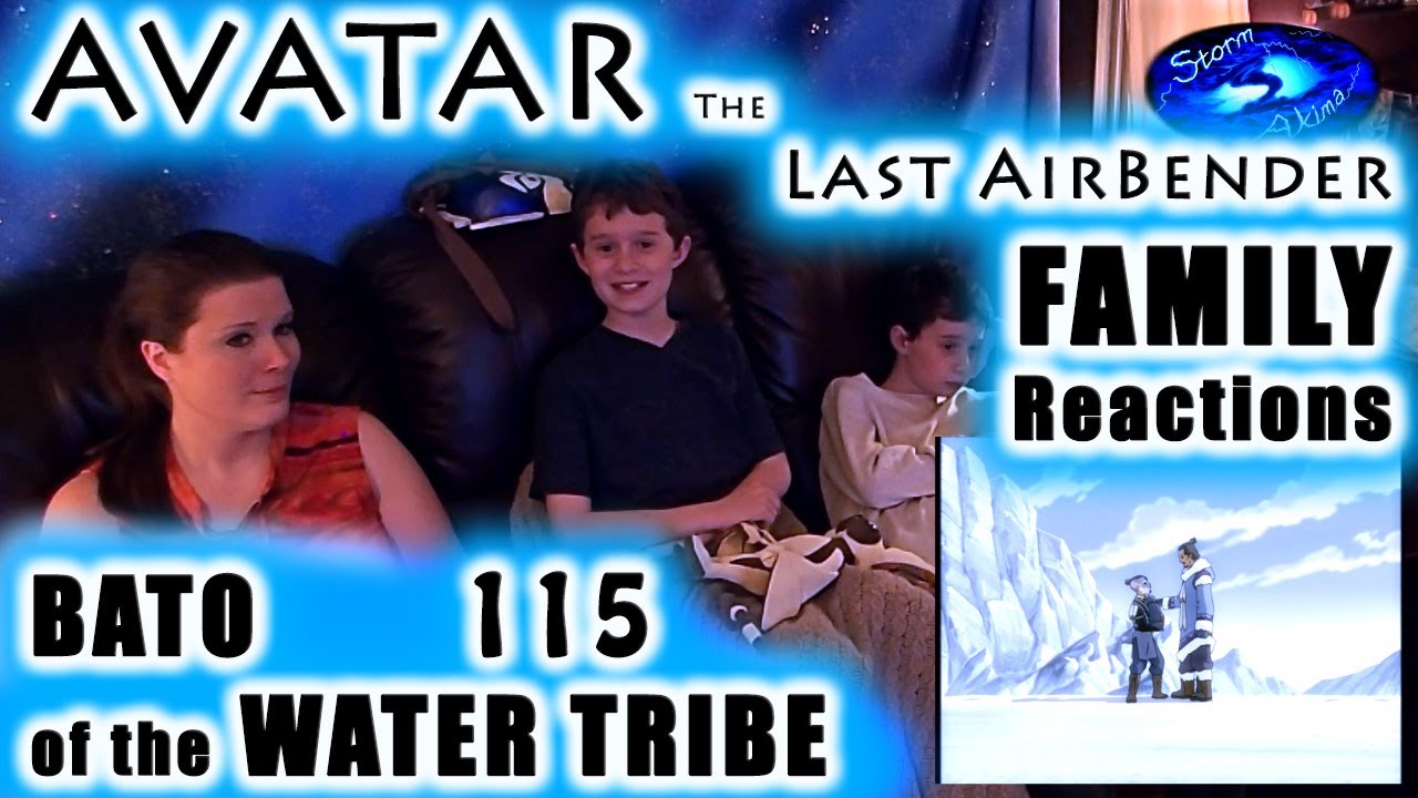 Avatar The Last AirBender | FAMILY Reactions | BATO of the WATER TRIBE ...
