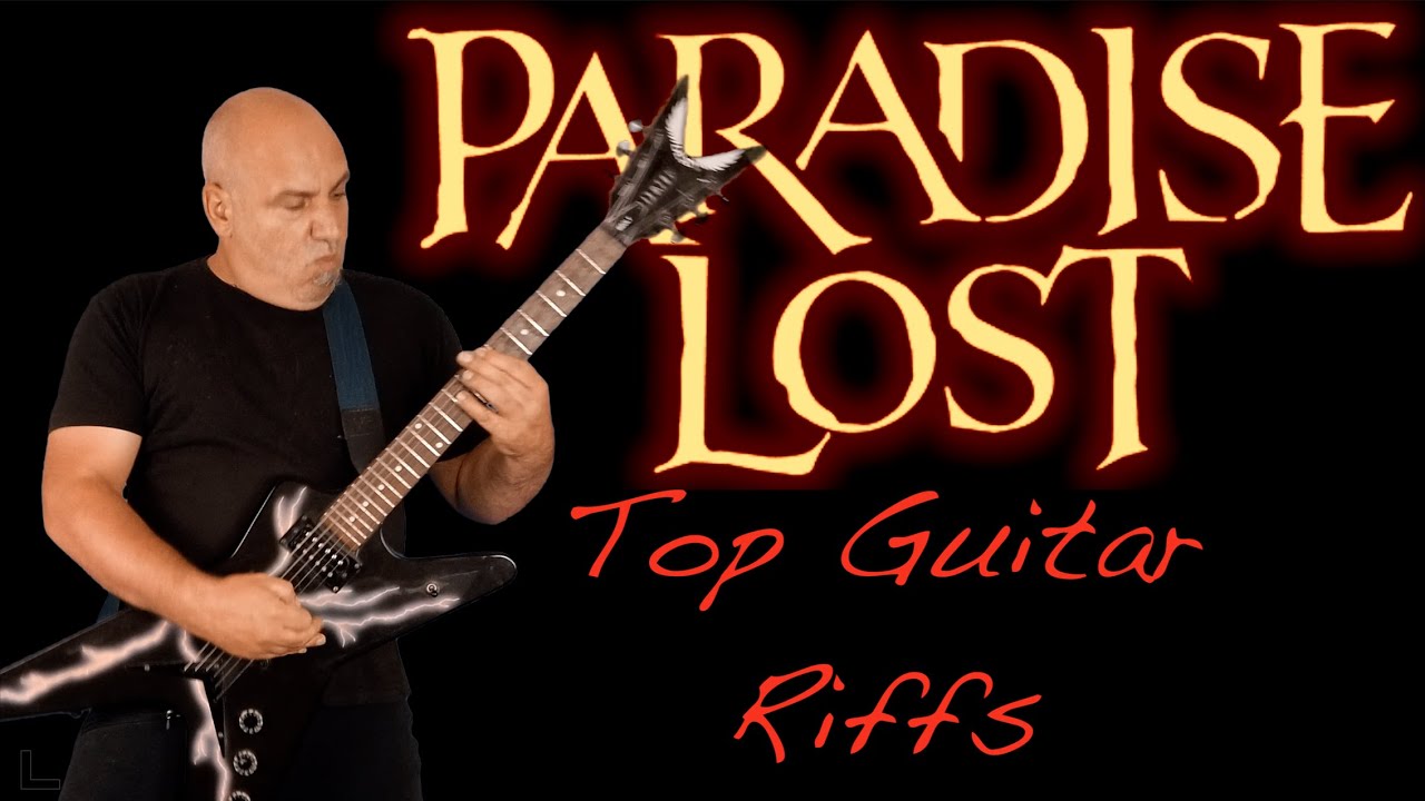 Paradise Lost - Top Guitar Riffs - YouTube
