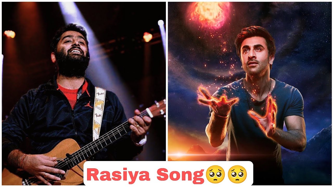 Rasiya Song by Arijit Singh | Tushar Joshi | Brahmastra Song | Alia ...