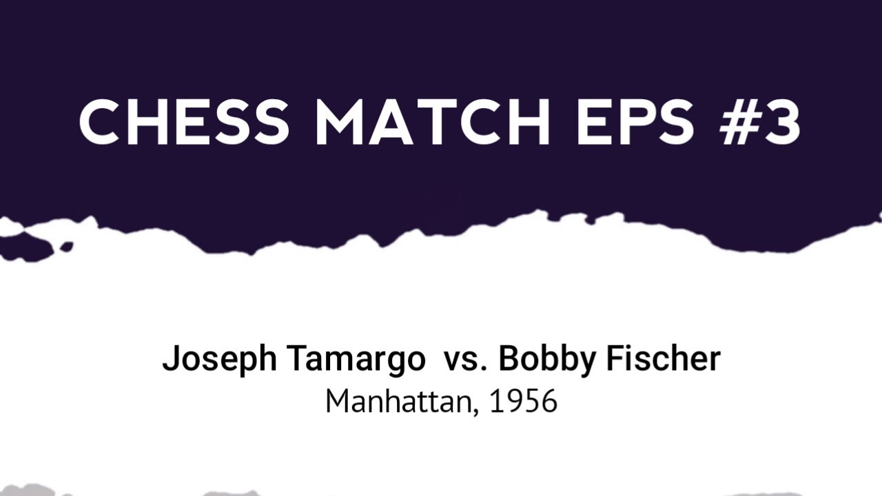 Joseph Tamargo vs Bobby Fischer | Manhattan (1956) - YouTube