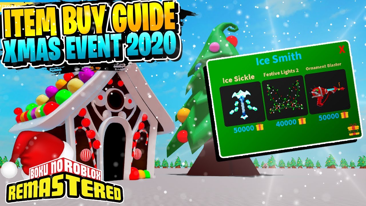 BOKU NO ROBLOX: Christmas Event 2020 ITEM BUY GUIDE! [Xmas Event ...