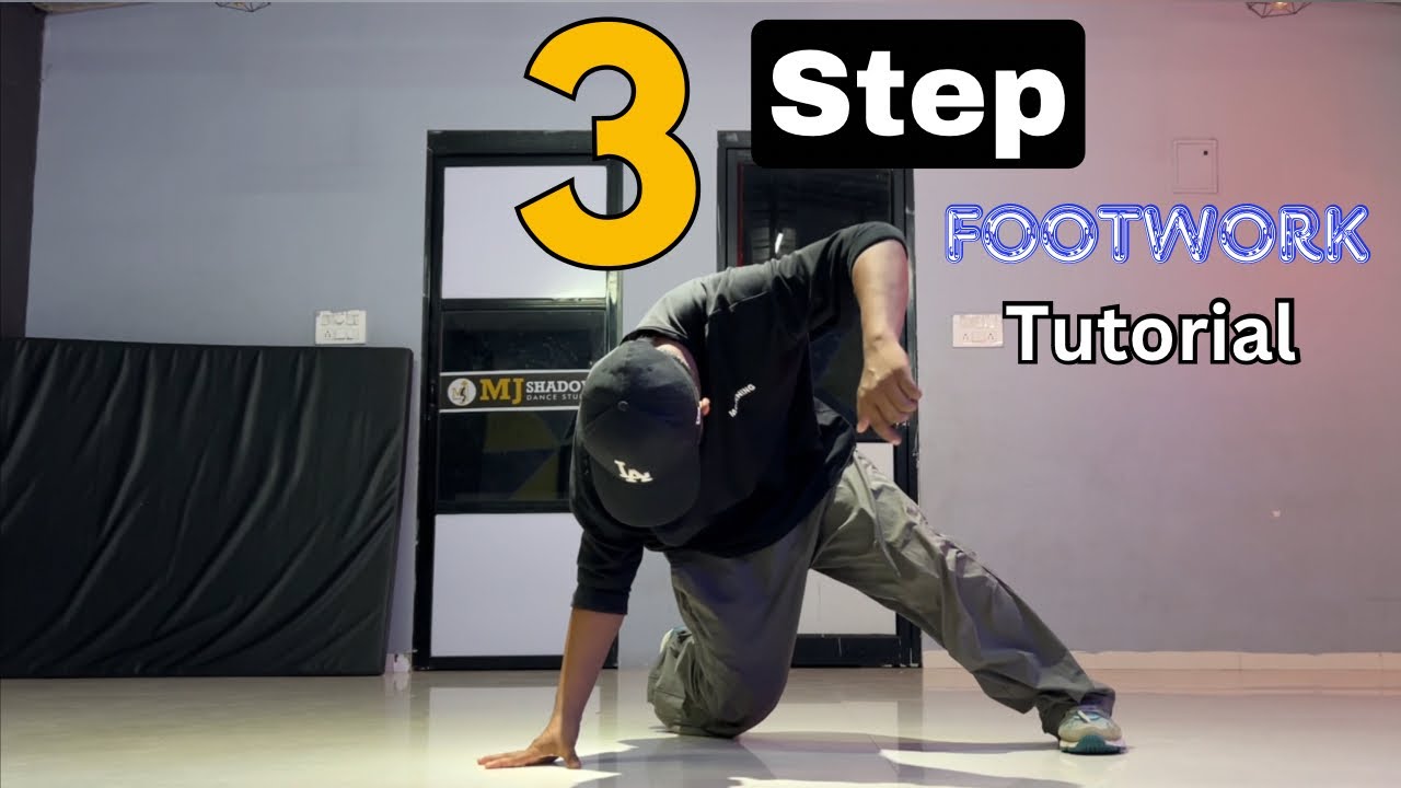 Bboy tutorial | 3 Step footwork tutorial for beginners by Bimal Rana - YouTube