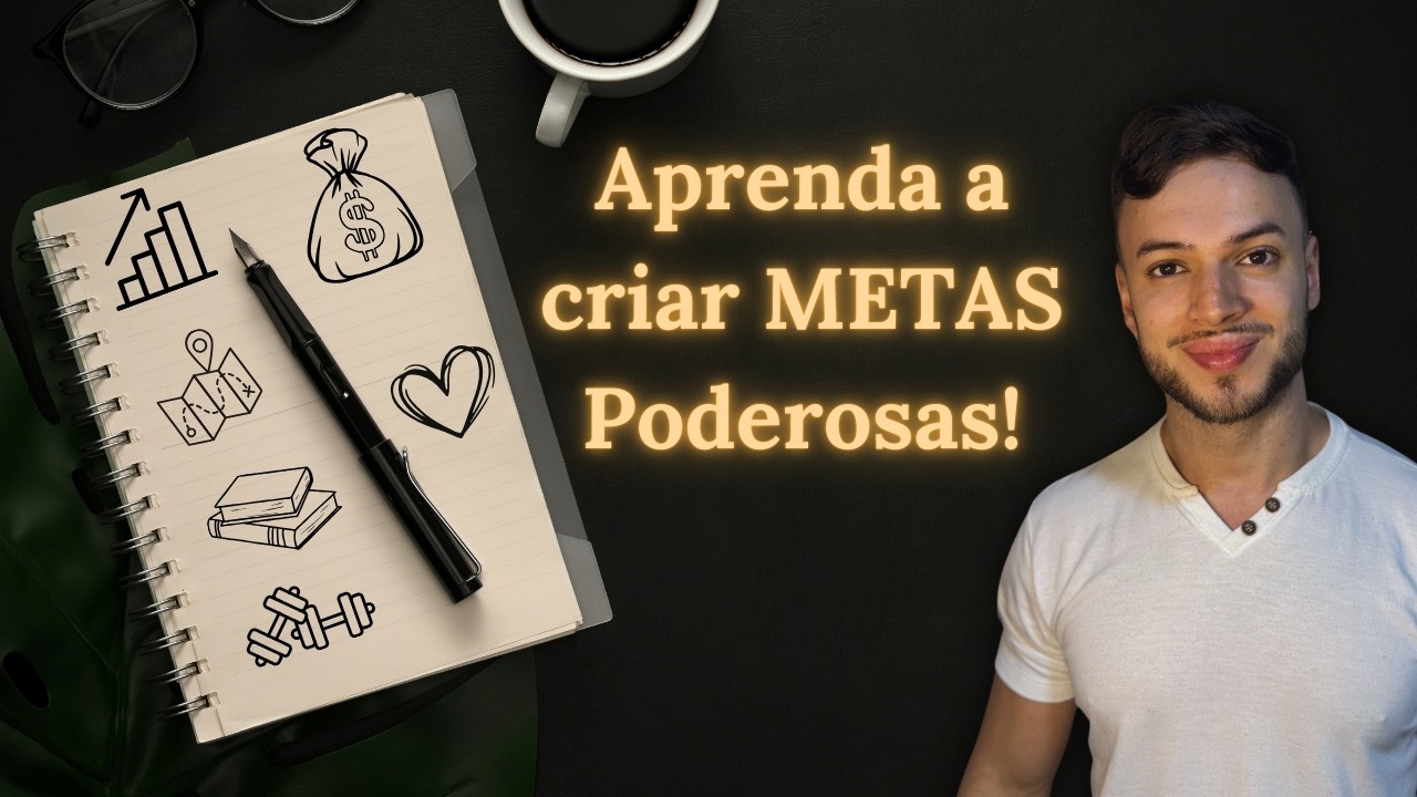 Metas: Como Criar e Transformar Seus resultados - YouTube
