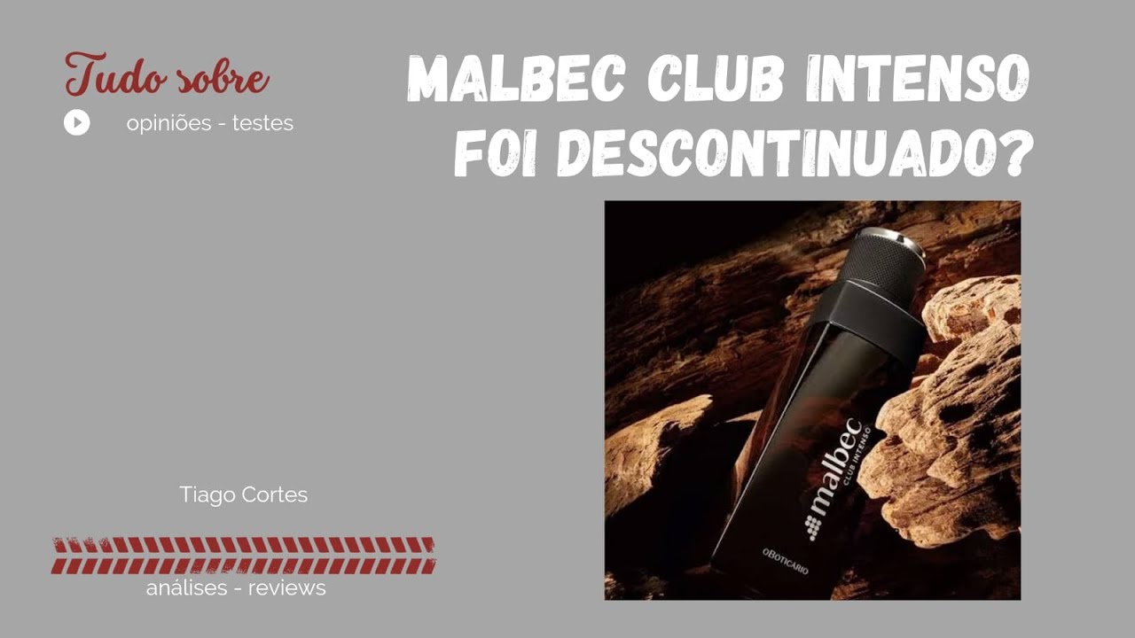 Malbec Clube Intenso Descontinuado? - YouTube