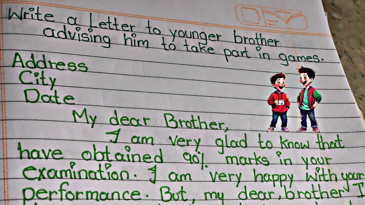 Write a letter to your younger brother advising him to take part in ...