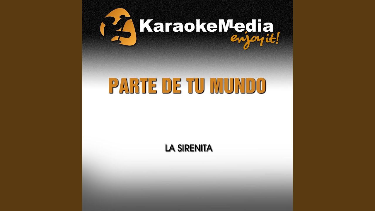 Parte de Tu Mundo (Karaoke Version) (In the Style of La Sirenita) - YouTube