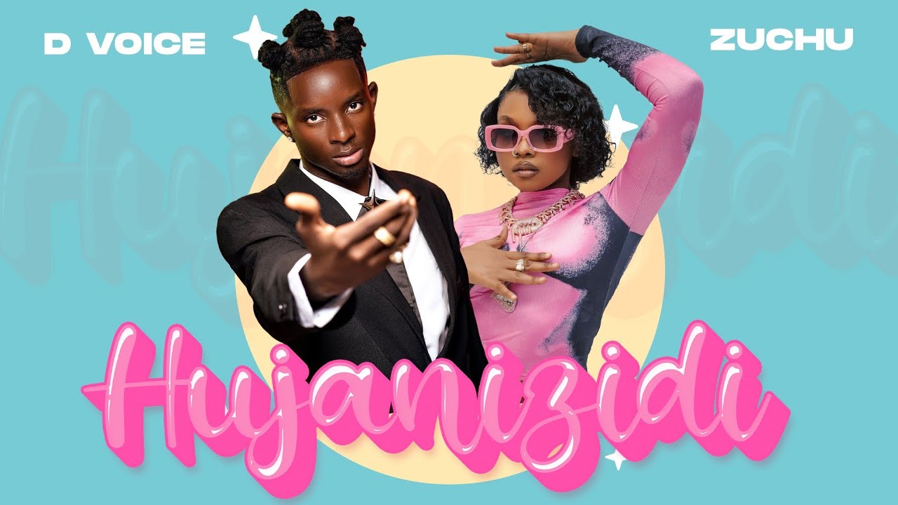 Zuchu Ft D Voice - Hujanizidi (Official Music Video) - YouTube