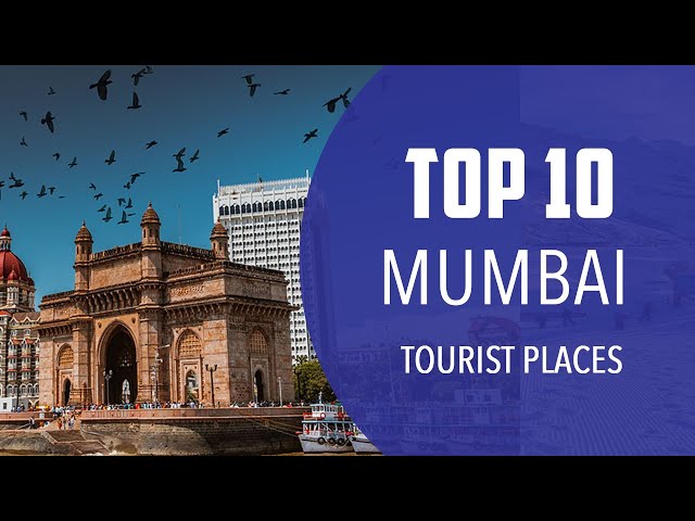 Important Places In Mumbai With Pictures And Names - Infoupdate.org