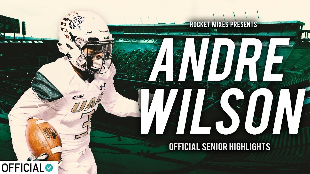 UAB WR Andre Wilson - "Fed Up" || Official Senior Highlights - YouTube