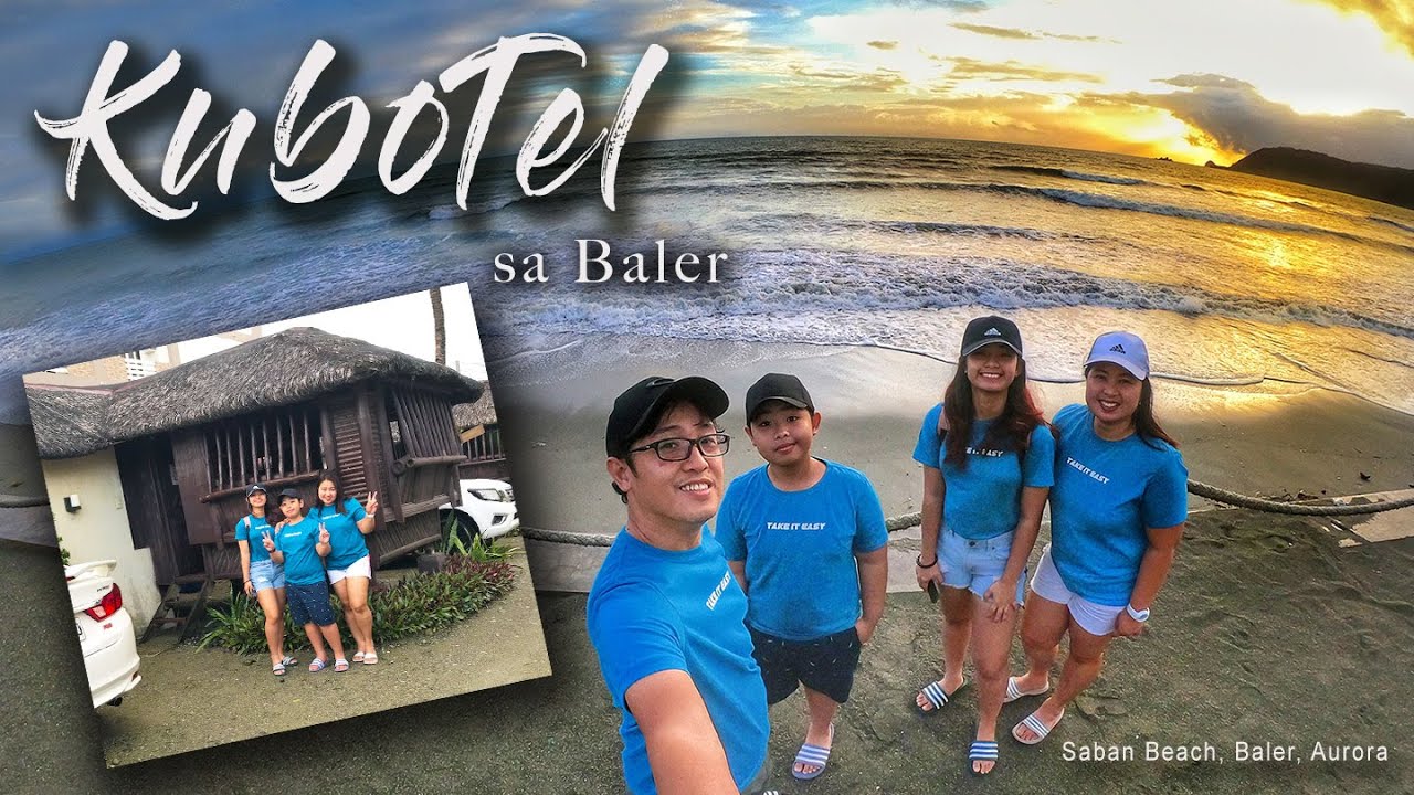 Kubotel | A Budget Place to Stay sa Baler | Surfers' Beach | Travel ...