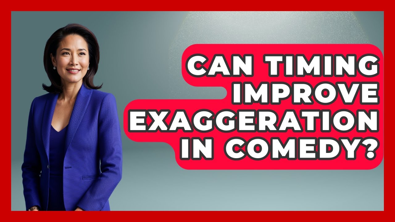 Can Timing Improve Exaggeration In Comedy? - Open Mic Manual - YouTube