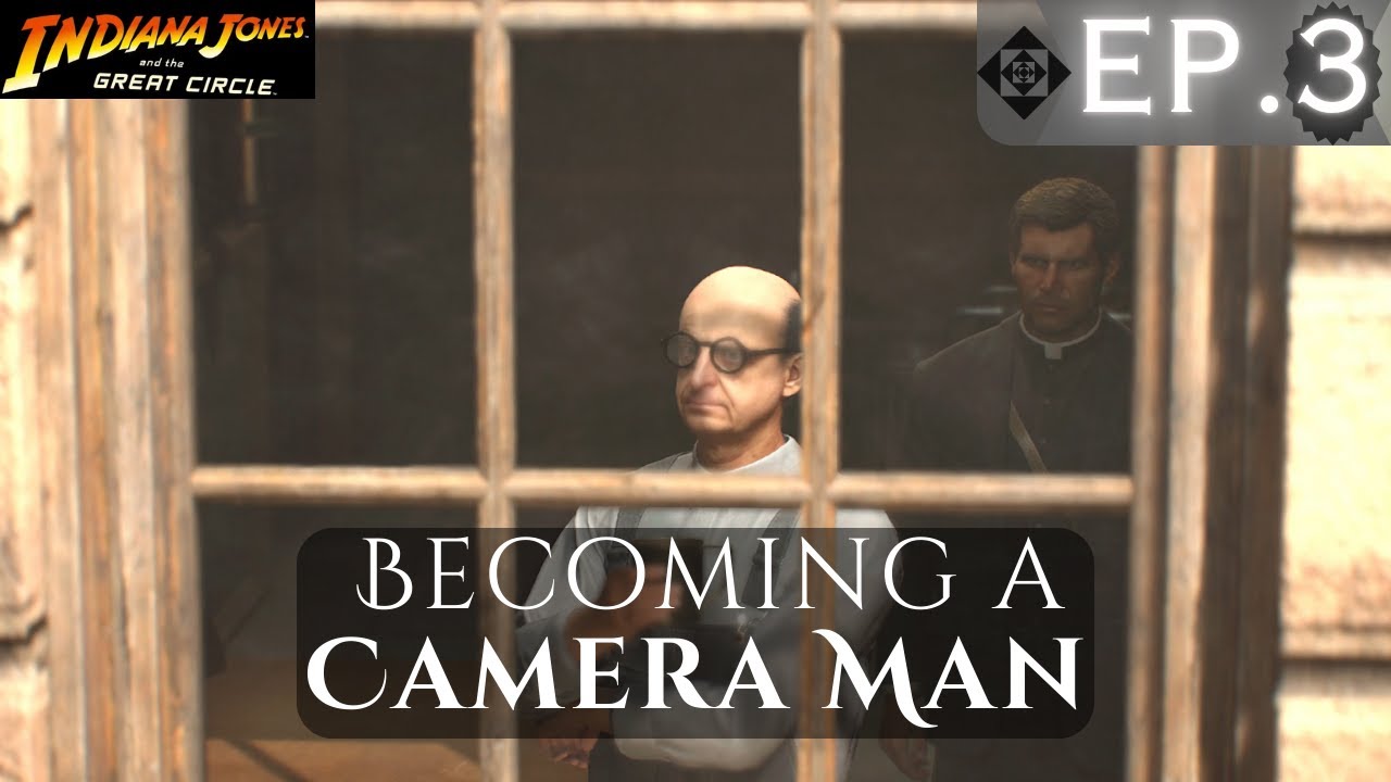 Becoming A Camera Man (Indiana Jones and The Great Circle) Pt. 3 - YouTube