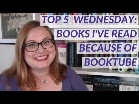 Top 5 Wednesday: Books I've Read Because of Booktube - YouTube
